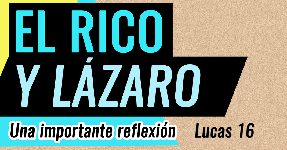 El rico y Lázaro – Lucas 16 | Restablecidos