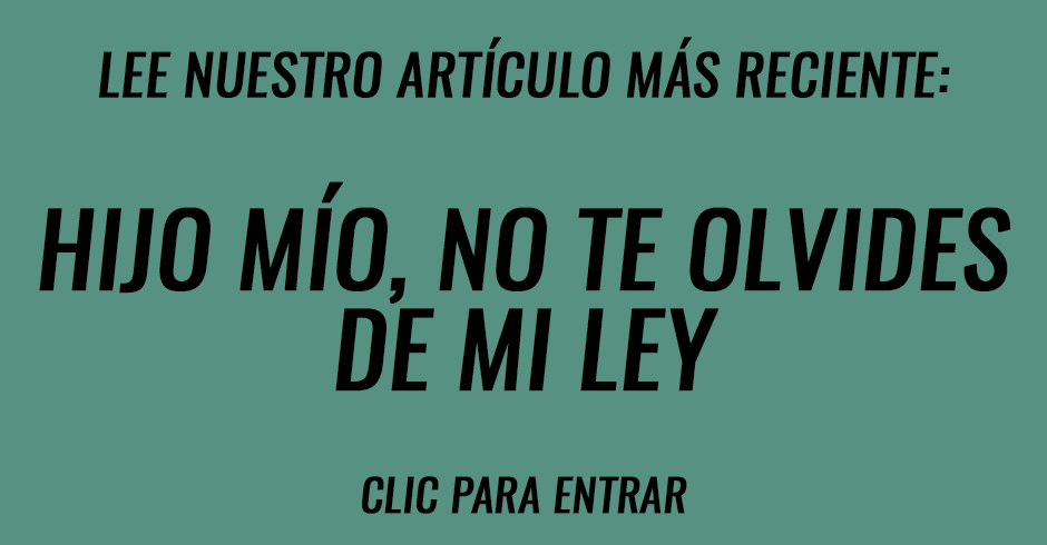 Hijo mío, no te olvides de mi ley, y tu corazón guarde mis mandamientos ...