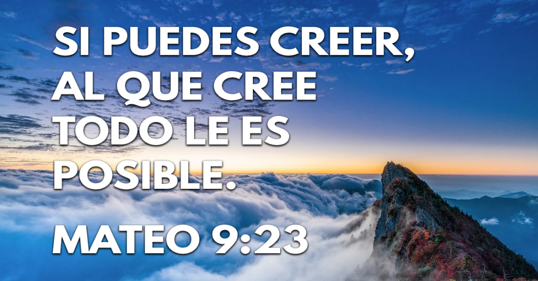 Si puedes creer, al que cree todo le es posible | Restablecidos